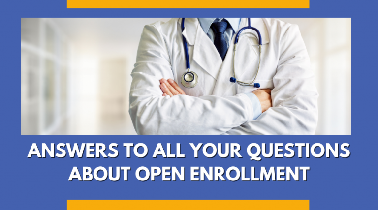 Answers to All Your Questions About Open Enrollment – Talking About Men ...