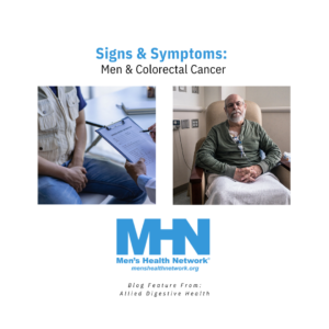Signs & Symptoms: Men & Colorectal Cancer – Talking About Men's Health