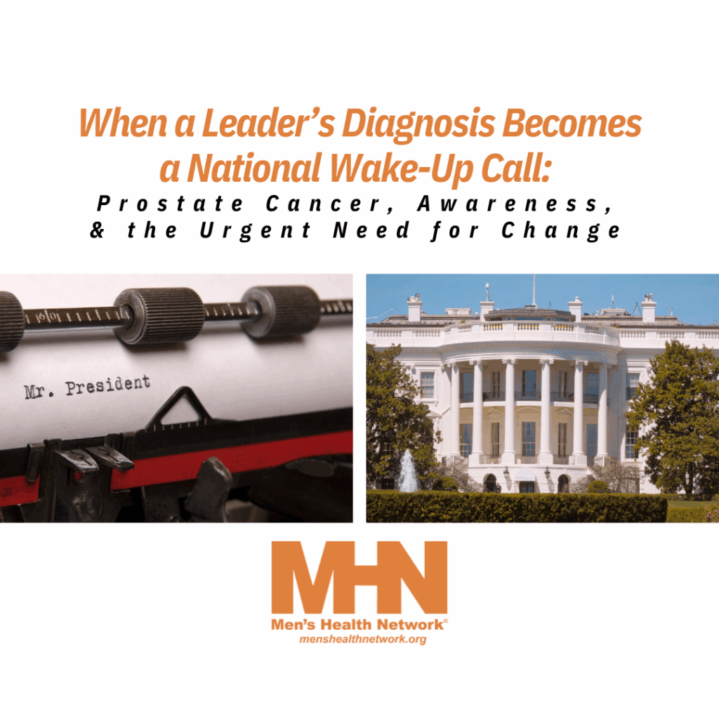 When a Leader’s Diagnosis Becomes a National Wake-Up Call: Prostate ...